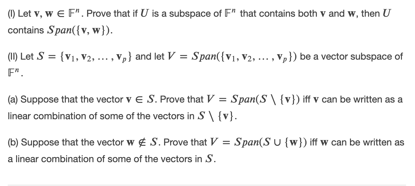 Solved (1) Let v, w EF. Prove that if U is a subspace of Fn | Chegg.com
