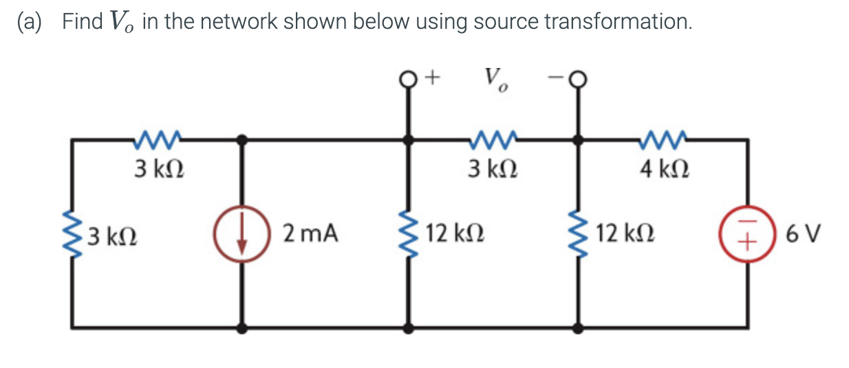 Solved (a) Find Vo in the network shown below using source | Chegg.com