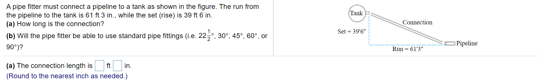 Solved Tank Connection A pipe fitter must connect a pipeline | Chegg.com