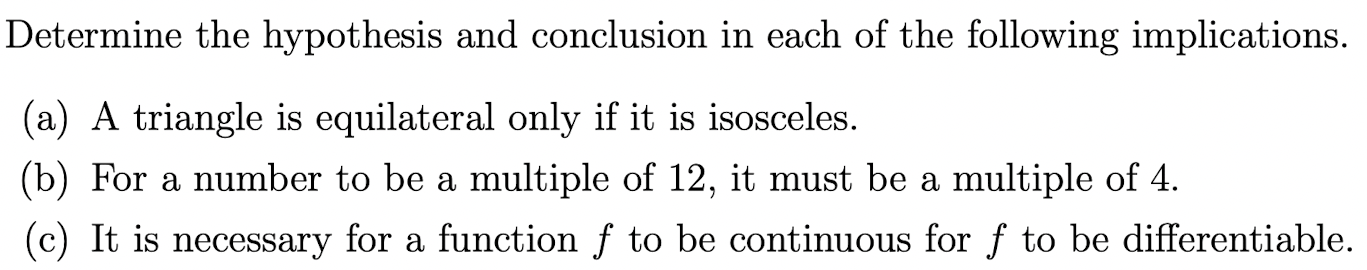 Solved Determine the hypothesis and conclusion in each of | Chegg.com