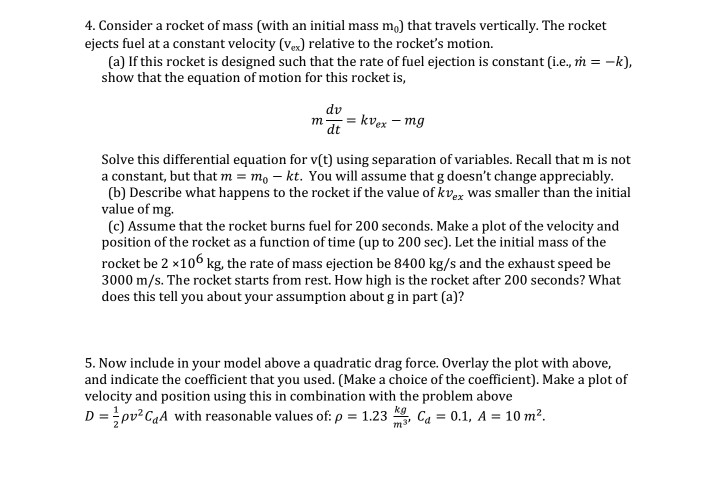Solved 4. Consider a rocket of mass (with an initial mass | Chegg.com