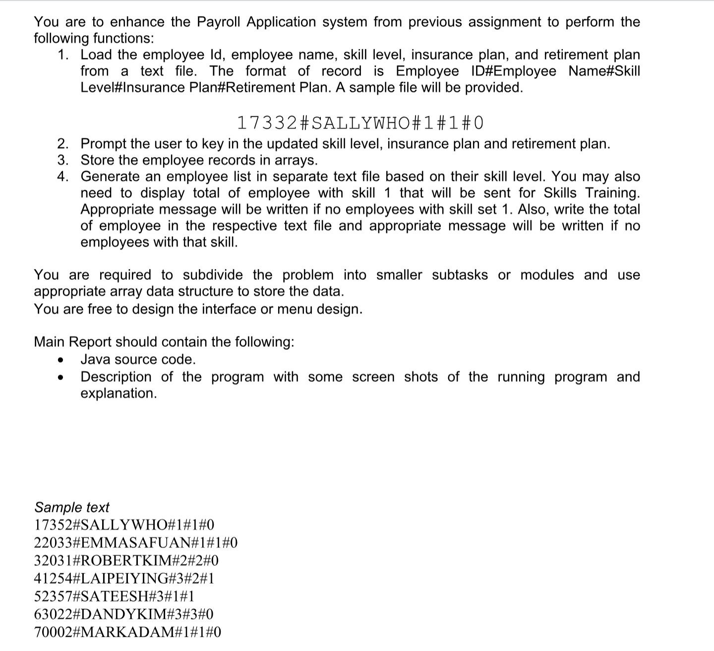 Solved You are to enhance the Payroll Application system | Chegg.com