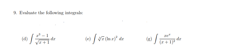 Solved 9. Evaluate the following integrals: (d) ∫x+1x3−1dx | Chegg.com