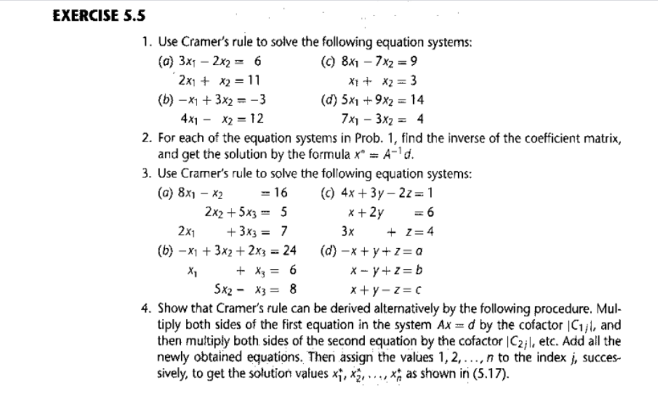 Solved EXERCISE 5.5 1. Use Cramer's rule to solve the | Chegg.com
