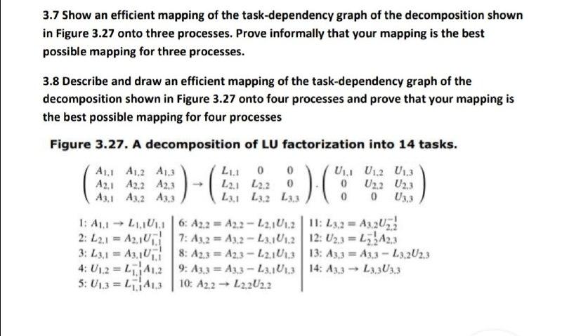 Solved 3.7 Show an efficient mapping of the task-dependency | Chegg.com
