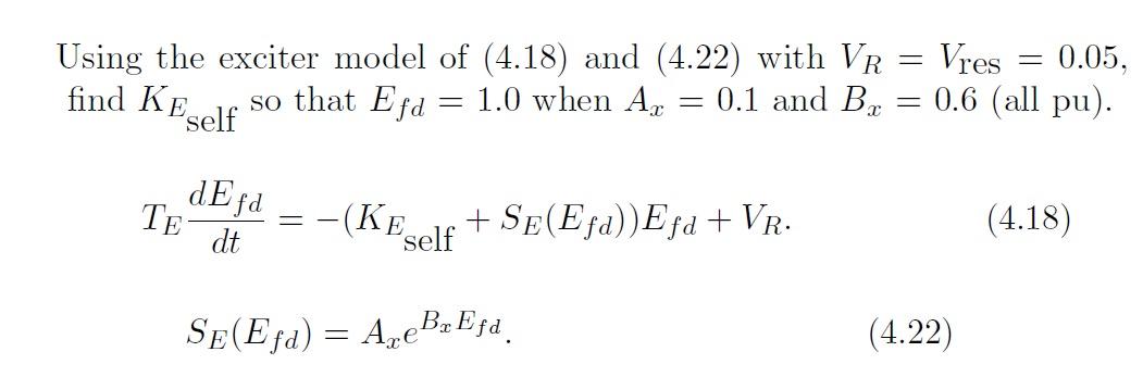 Solved Using the exciter model of (4.18) and (4.22) with | Chegg.com