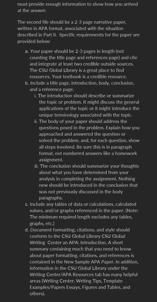 must provide enough information to show how you | Chegg.com
