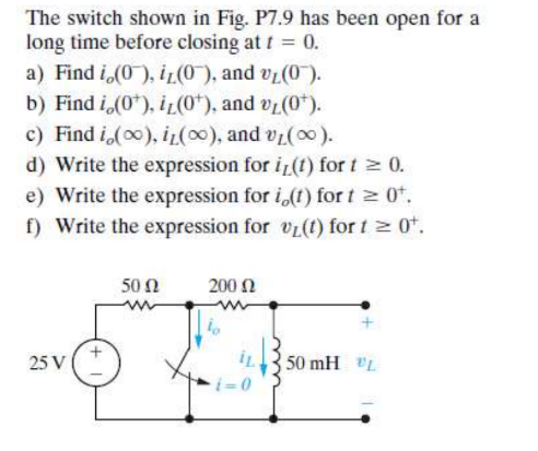 Solved The switch shown in Fig. P7.9 has been open for a | Chegg.com