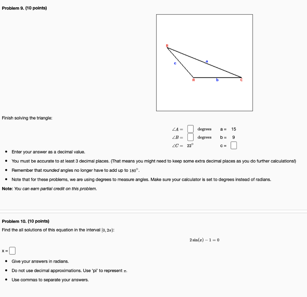 Solved Problem 9. (10 points) Finish solving the triangle: | Chegg.com