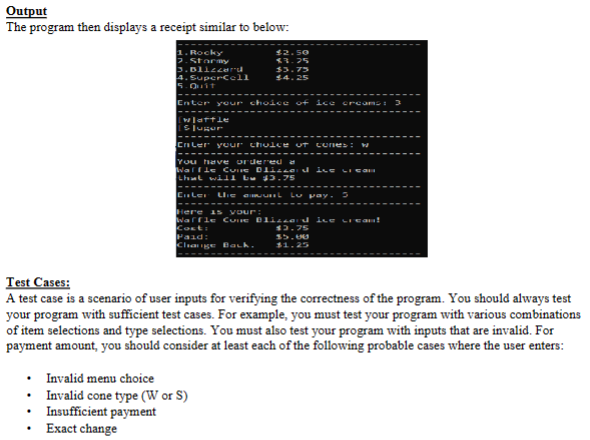 Solved Program description: We have just opened a new ice | Chegg.com