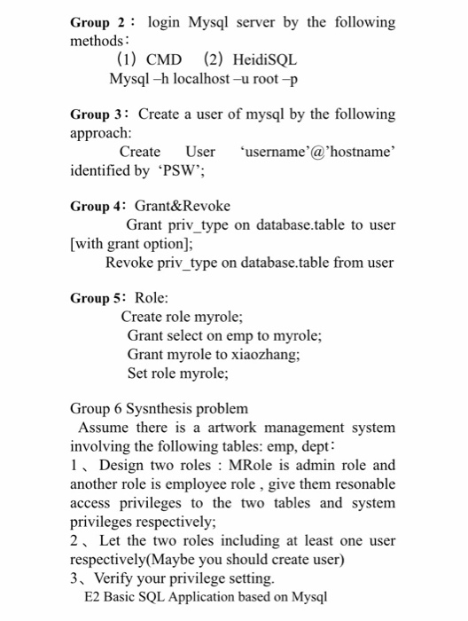Solved Group 2: login Mysql server by the following methods: | Chegg.com