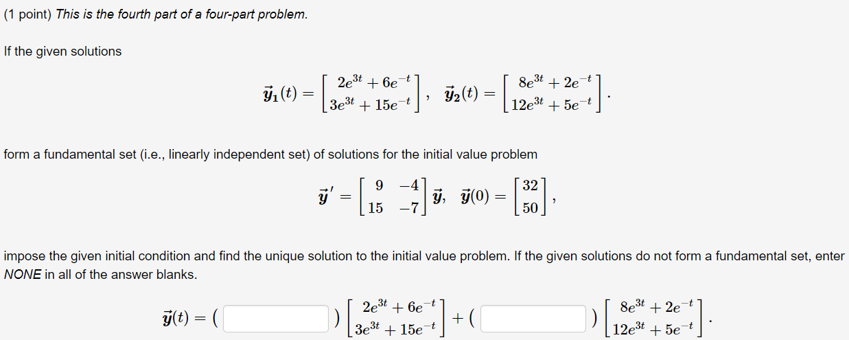 Solved (1 point) This is the fourth part of a four-part | Chegg.com