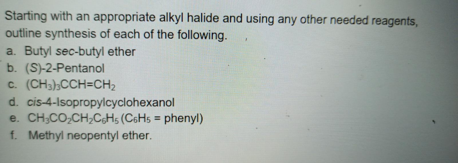 Solved 1 Starting with an appropriate alkyl halide and using | Chegg.com