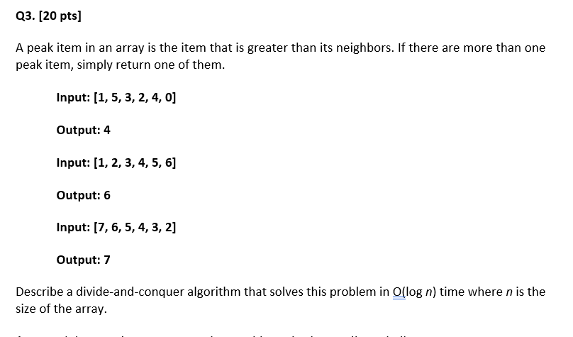 Solved A peak item in an array is the item that is greater | Chegg.com