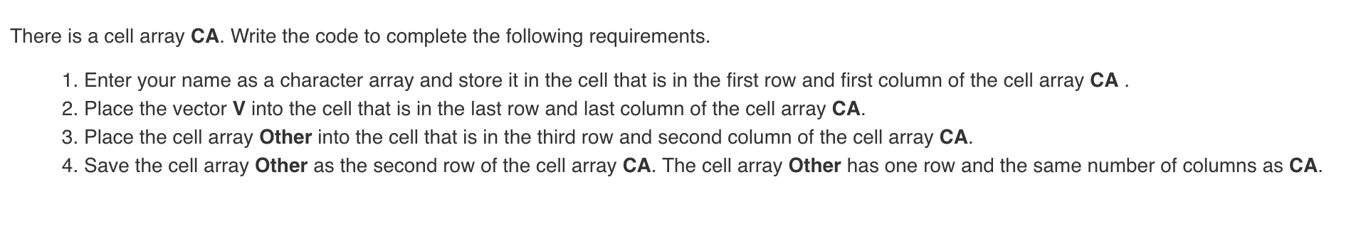 Solved There Is A Numeric Array Matrix X And A Cell Array 5381