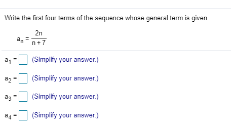 Solved Write the first four terms of the sequence whose | Chegg.com
