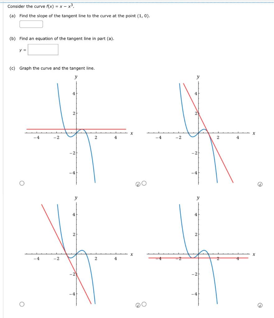 Solved Consider the curve f(x)=x−x3. (a) Find the slope of | Chegg.com
