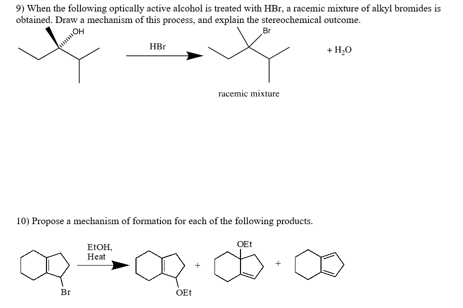 Solved 9) When the following optically active alcohol is | Chegg.com