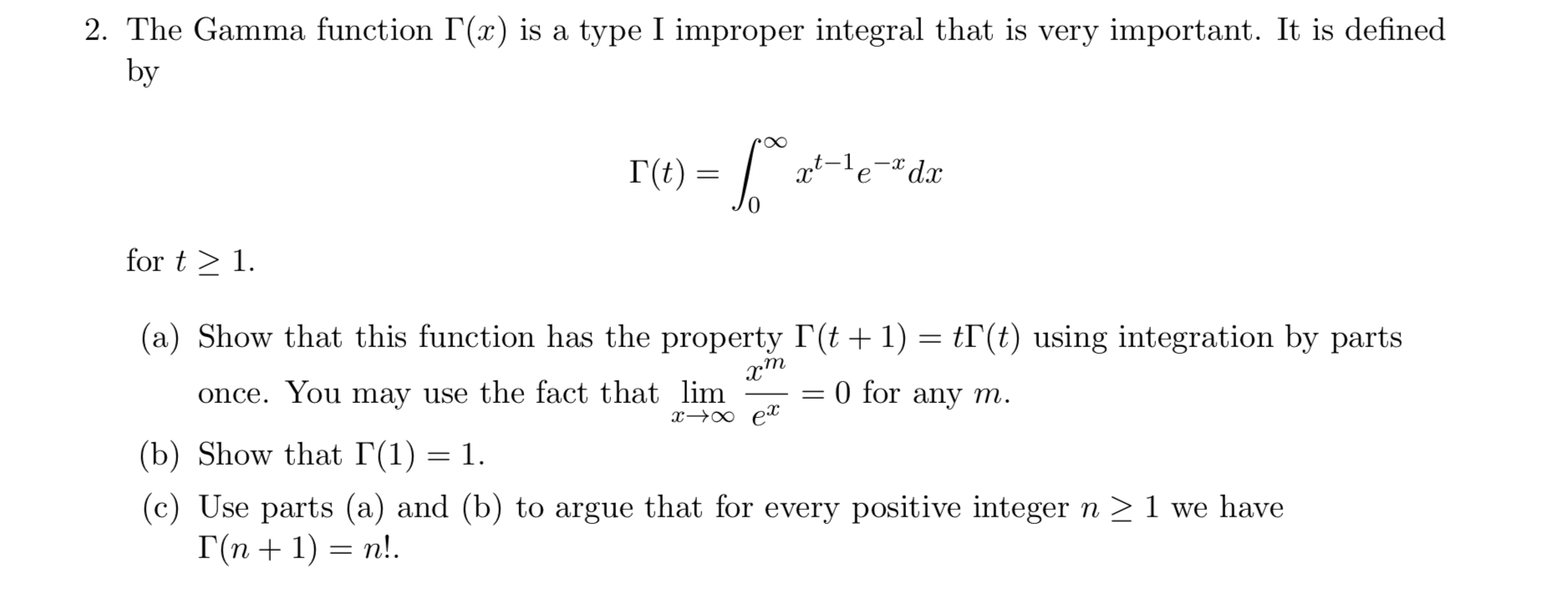 Solved 2. The Gamma function F(x) is a type I improper | Chegg.com