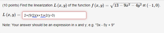 Solved (10 points) Find the linearization L(x,y) of the | Chegg.com