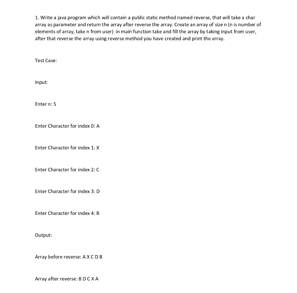 Solved 1. Write a java program which will contain a public | Chegg.com