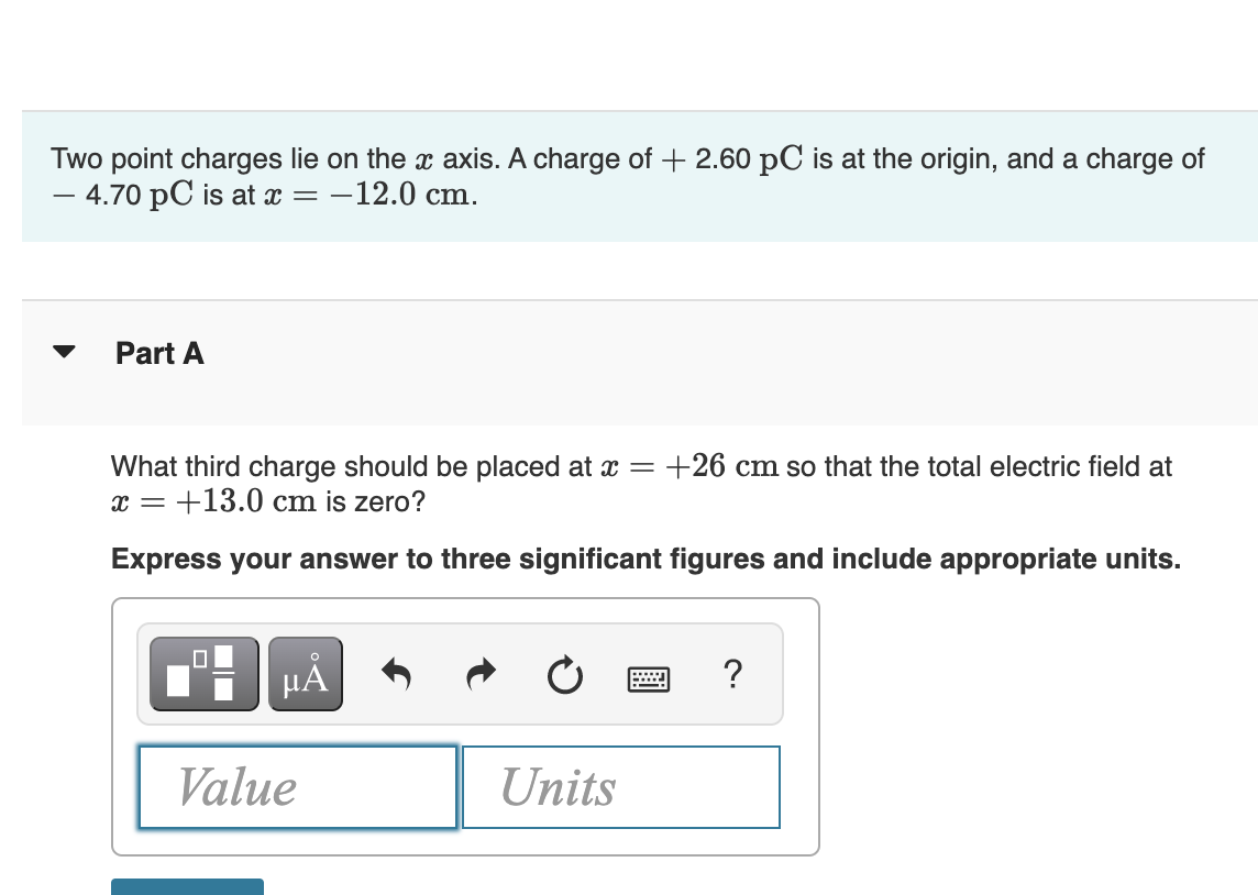 Solved Two point charges lie on the x axis. A charge of | Chegg.com