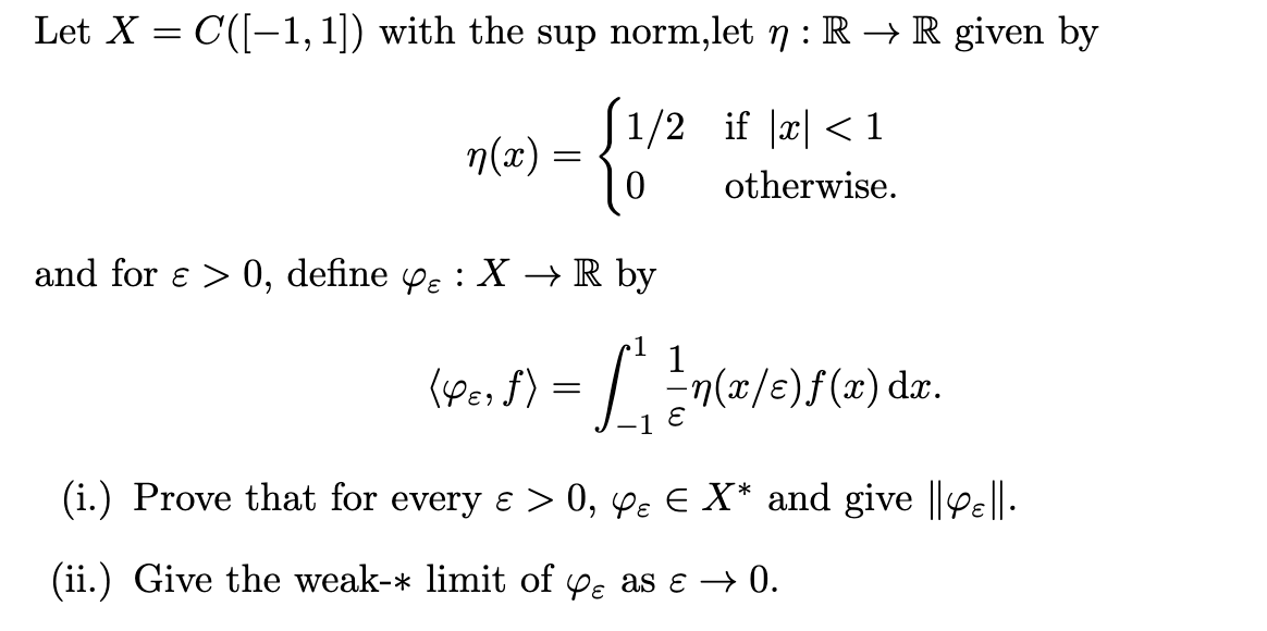 Solved Let X = C([-1,1]) with the sup norm,let n: R → R | Chegg.com