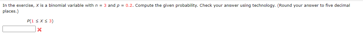 Solved In the exercise, X is a binomial variable with n=3 | Chegg.com