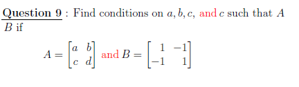 Solved Find conditions on a; b; c; and c such that | Chegg.com