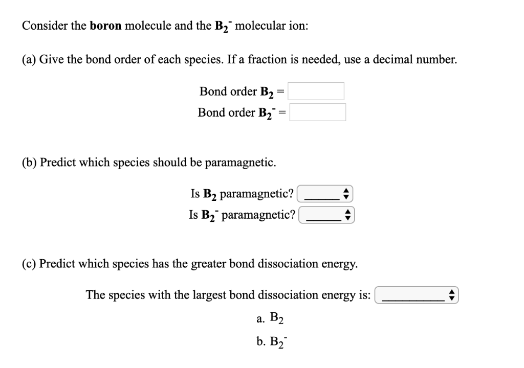 Solved Consider the boron molecule and the B2 molecular ion: | Chegg.com
