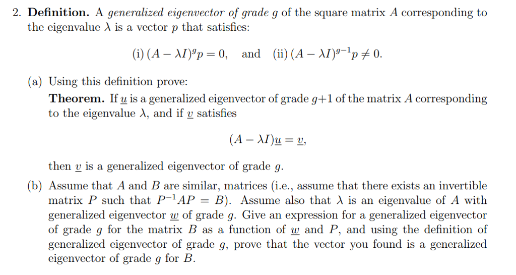 Solved 2. Definition. A generalized eigenvector of grade g | Chegg.com