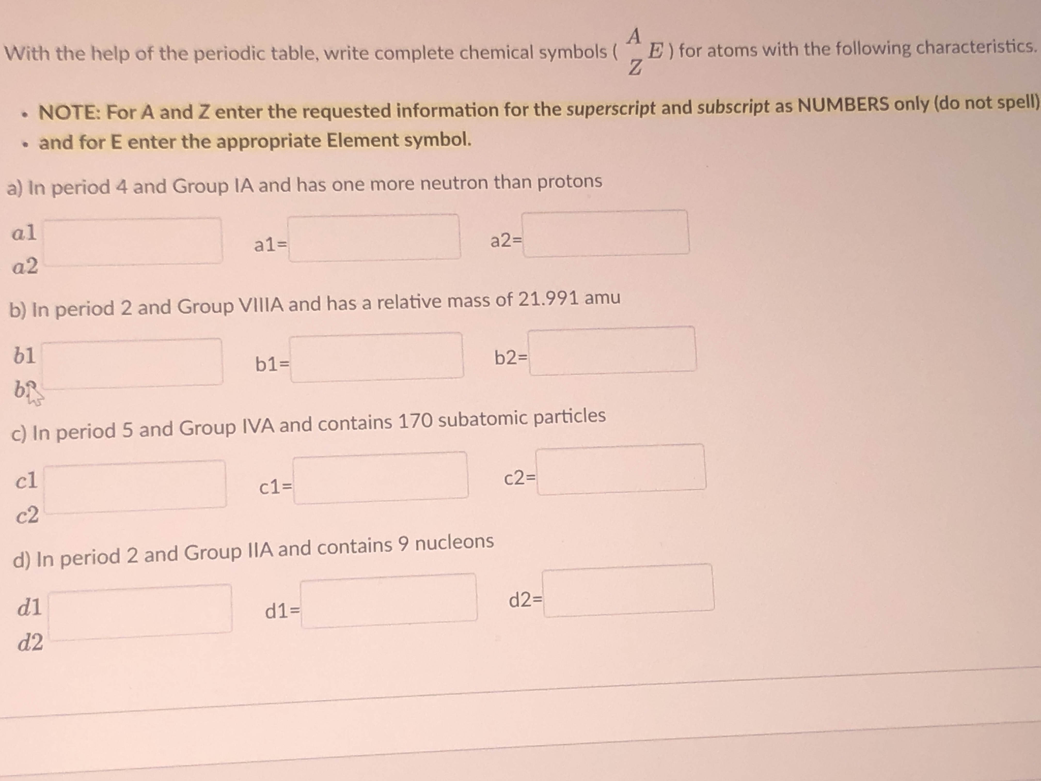 Solved With the help of the periodic table, write complete | Chegg.com