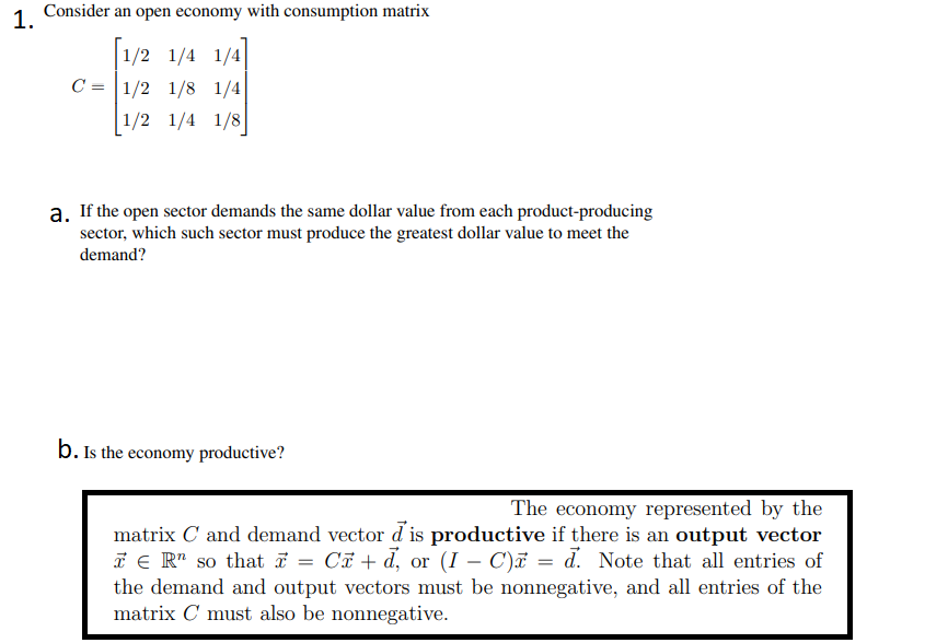 Solved 1. Consider an open economy with consumption matrix | Chegg.com