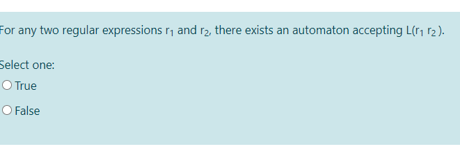 Solved For any two regular expressions ry and r2, there | Chegg.com
