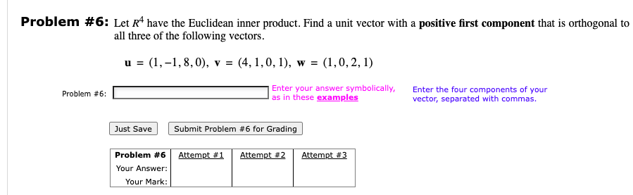 Solved Problem #6: Let R4 have the Euclidean inner product. | Chegg.com
