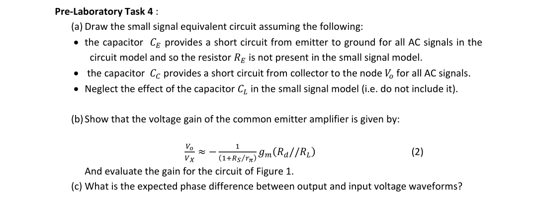 Solved Pre-Laboratory Task 4 : (a) Draw the small signal | Chegg.com