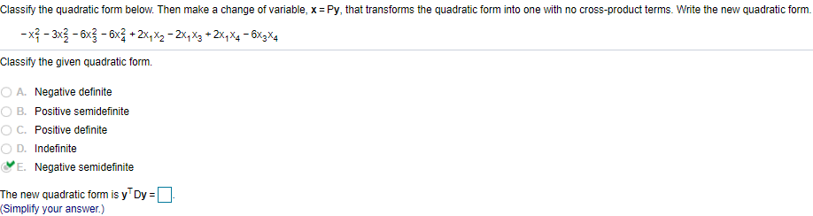 Solved Classify the quadratic form below. Then make a change | Chegg.com