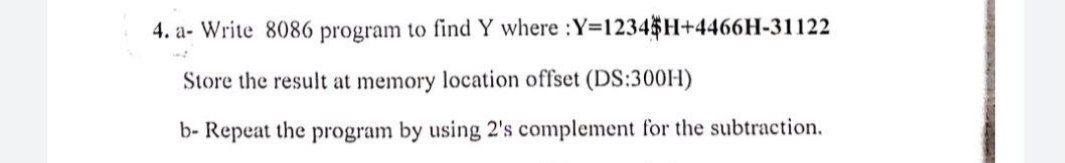 Solved 4. a- Write 8086 program to find Y where : | Chegg.com