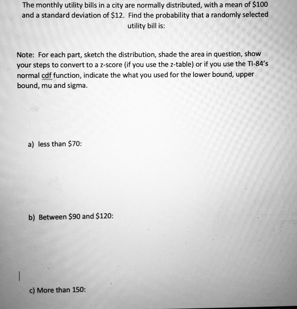 Solved The monthly utility bills in a city are normally | Chegg.com