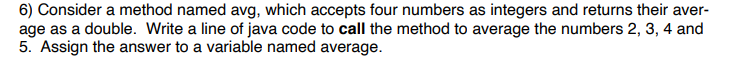 Solved 6) Consider a method named avg, which accepts four | Chegg.com