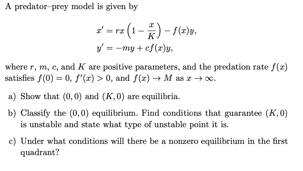 Solved A predator-prey model is given by x' =rs 1 - ) y' = | Chegg.com