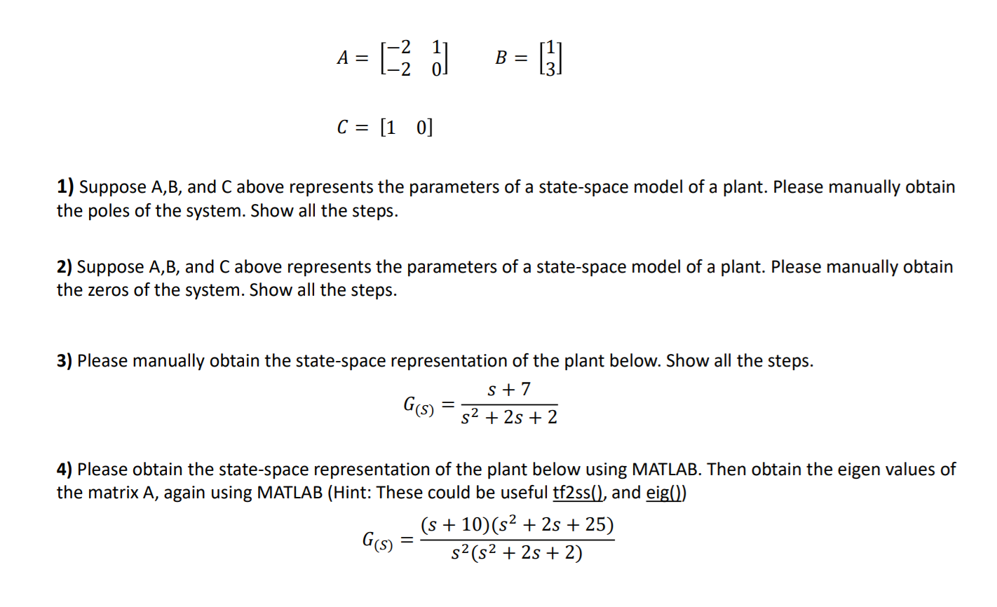 Solved A= = [2 u B = WE -2 C = [10] 1) Suppose A,B, and C | Chegg.com