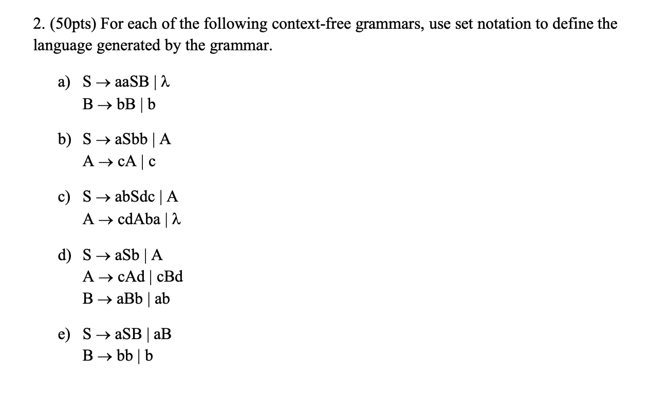 Solved (50pts) ﻿For each of the following context-free | Chegg.com