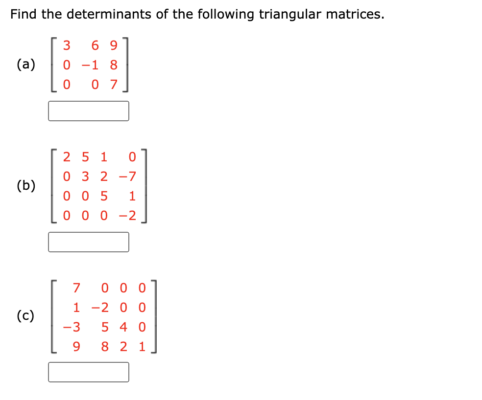 Solved Use determinants to find out whether the following | Chegg.com