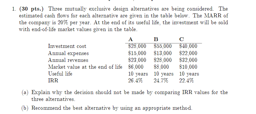Solved (30 ﻿pts.) ﻿Three mutually exclusive design | Chegg.com