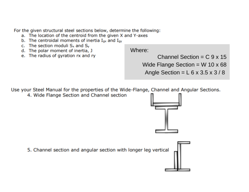 Solved Use your Steel Manual for the properties of the | Chegg.com