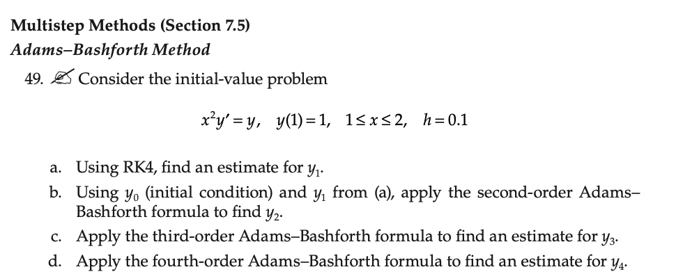 Solved Multistep Methods (Section 7.5) Adams-Bashforth | Chegg.com