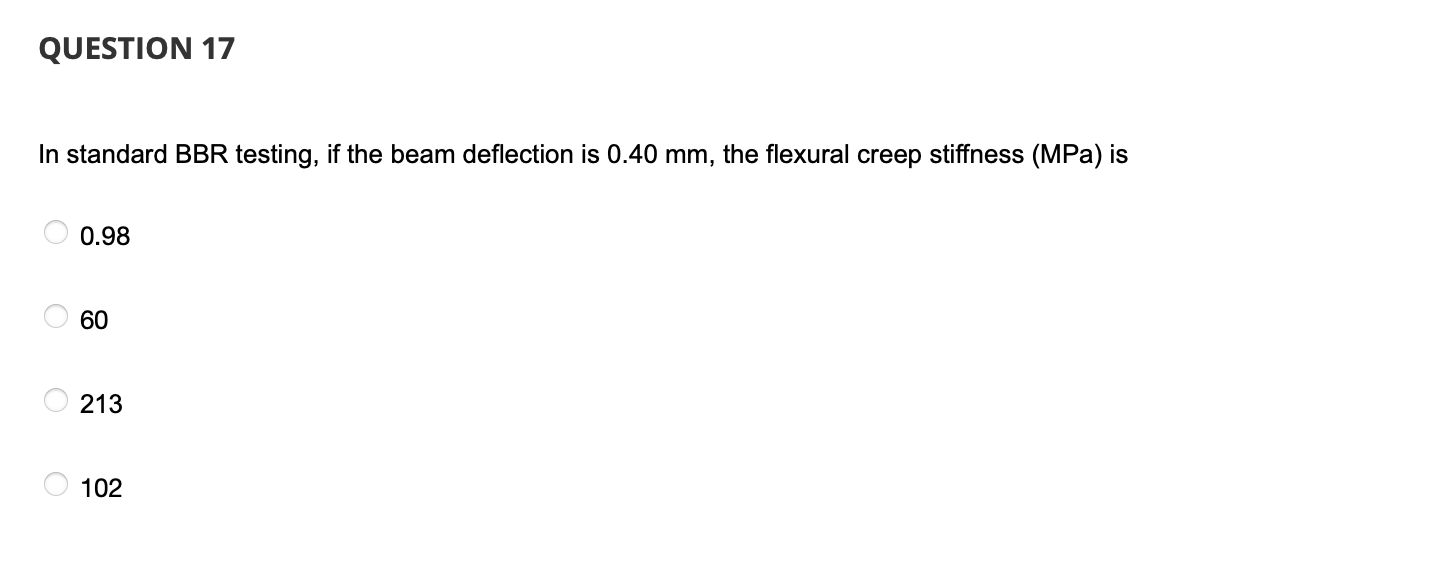 Solved In standard BBR testing, if the beam deflection is | Chegg.com