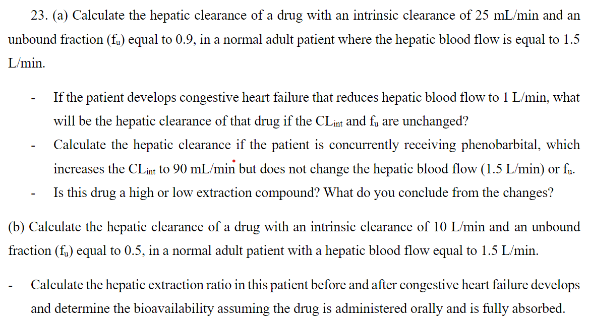 Solved 23. (a) Calculate the hepatic clearance of a drug | Chegg.com