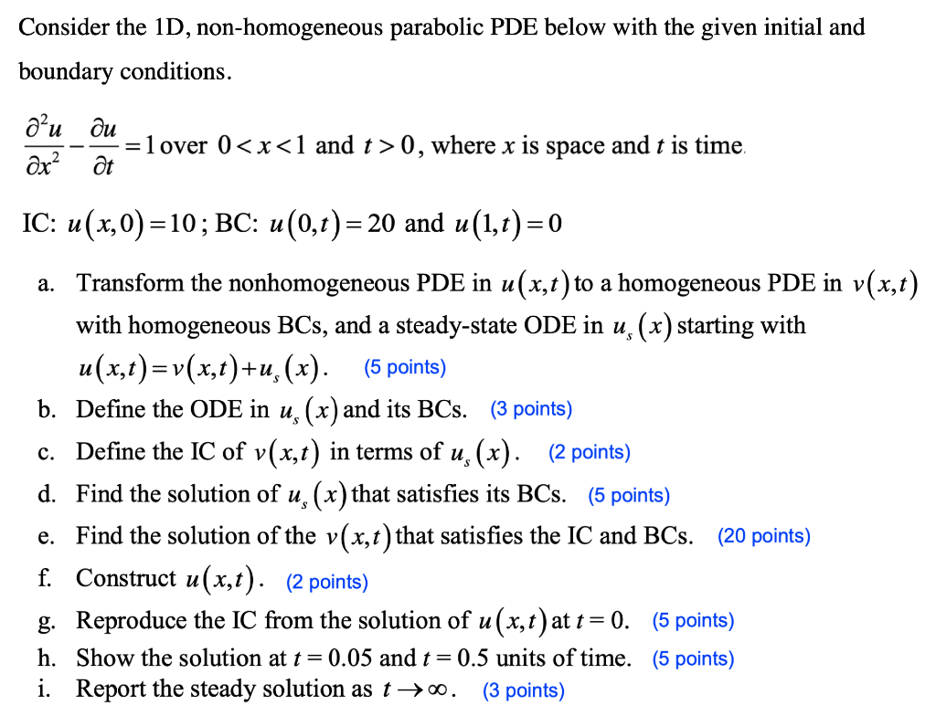 Consider the 1D, non-homogeneous parabolic PDE below | Chegg.com